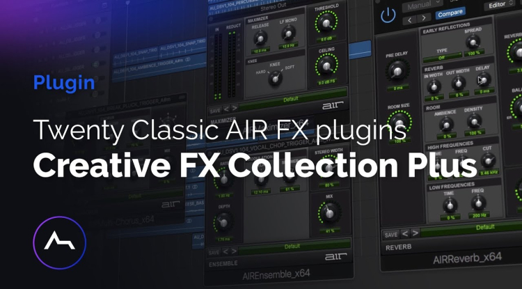 AIR Music Technology - Creative FX Collection Plus 1.2.1, Avid First ...